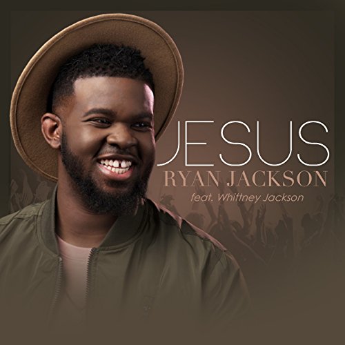 Jesus (feat. Whittney Jackson) by Ryan Jackson on Amazon Music - Amazon.com