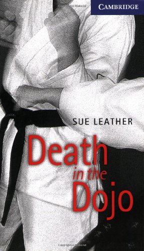 Death in the Dojo Level 5 (Cambridge English Readers) - Kindle edition ...