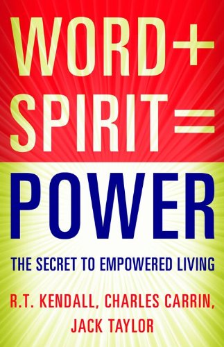 Word Spirit Power: What Happens When You Seek All God Has to Offer ...