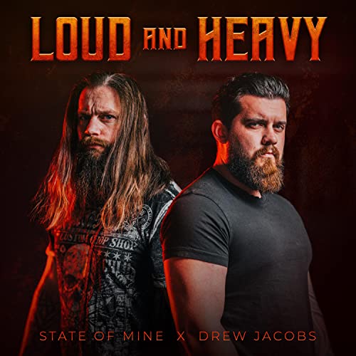 Loud and Heavy by State of Mine and Drew Jacobs on Amazon Music ...