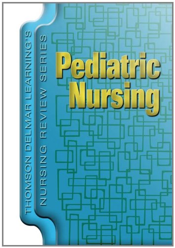 Delmar's Nursing Review Series: Pediatric Nursing (Thomson Delmar ...