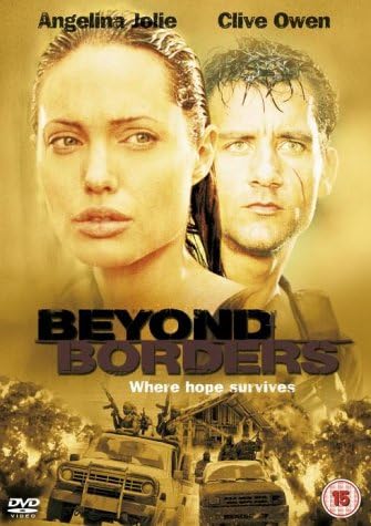Beyond Borders DVD: Amazon.co.uk: Angelina Jolie, Clive Owen, Teri Polo ...