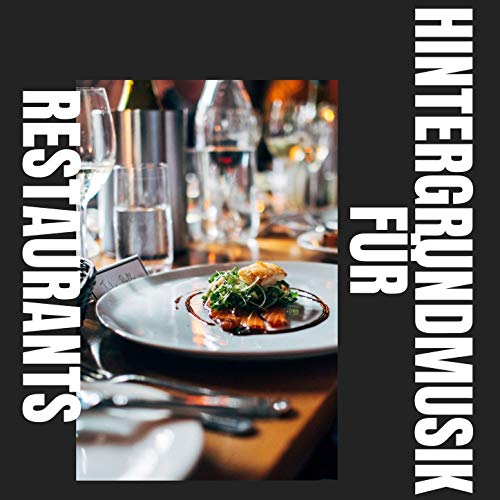Spiele Hintergrundmusik für Restaurants: Jazz Musik, die allen schmeckt ...