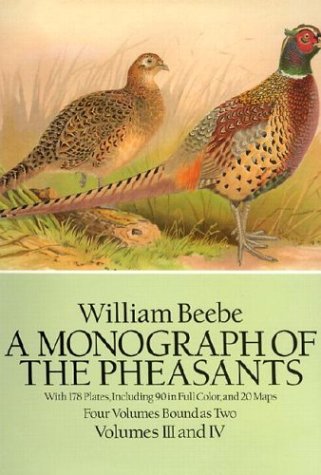 A Monograph of the Pheasants (Four Volumes Bound As Two/Volumes III and ...