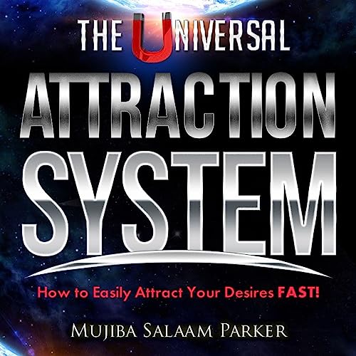 Amazon.com: The Universal Attraction System: How to Easily Attract Your ...
