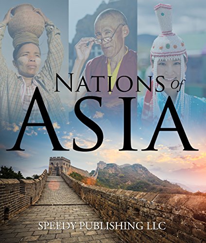 Nations Of Asia: Fub Facts About The Asia (Continents for Kids) eBook ...