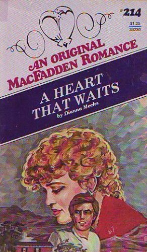 A Heart That Waits: Dianna Meeks: Amazon.com: Books