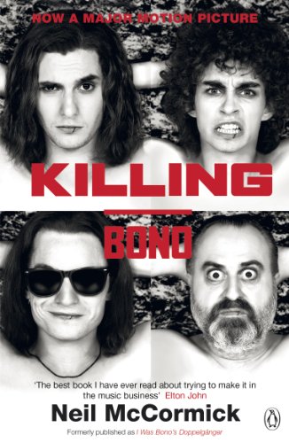 Killing Bono eBook : McCormick, Neil: Amazon.co.uk: Kindle Store
