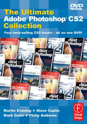 The Ultimate Adobe Photoshop CS2 Collection: Four best-selling CS2 ...