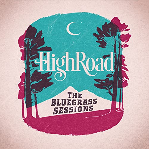 Play The Bluegrass Sessions by High Road on Amazon Music Unlimited
