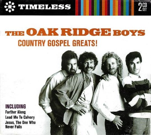 Amazon.com: The Oak Ridge Boys - Country Gospel Greats: 0779836837424 ...