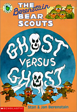 The Berenstain Bear Scouts Ghost Versus Ghost: Stan Berenstain ...
