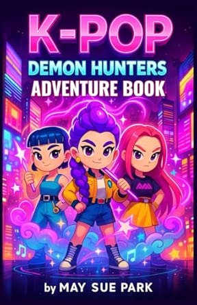 K-Pop Demon Hunters Adventure Book: Thrilling, Screen-Free Stories That ...