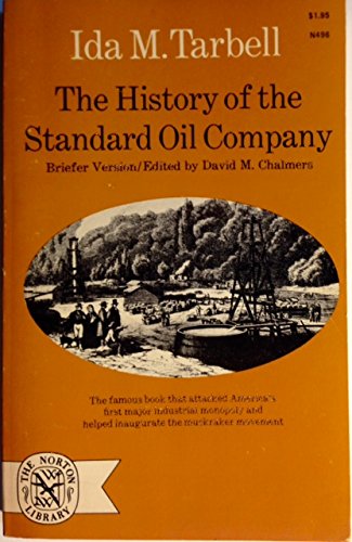 The History of the Standard Oil Company: Ida Tarbell: Amazon.com: Books