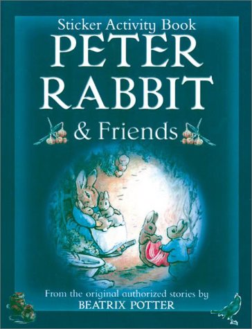 Peter Rabbit and Friends Sticker Activity Book: Potter, Beatrix ...