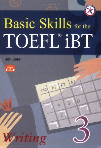 Amazon | Basic Skills for the TOEFL iBT 3 Writing Book with Audio CD | TOEFL & TOEIC