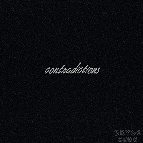 Play Contrdadictions by Bryce Cube on Amazon Music