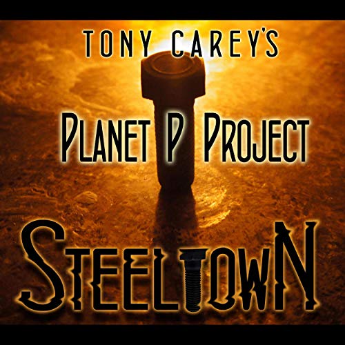 Amazon MusicでTony Carey & Planet P ProjectのSteeltownを再生する