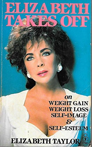 Elizabeth Takes Off: Autobiography: Amazon.co.uk: Taylor, Elizabeth ...