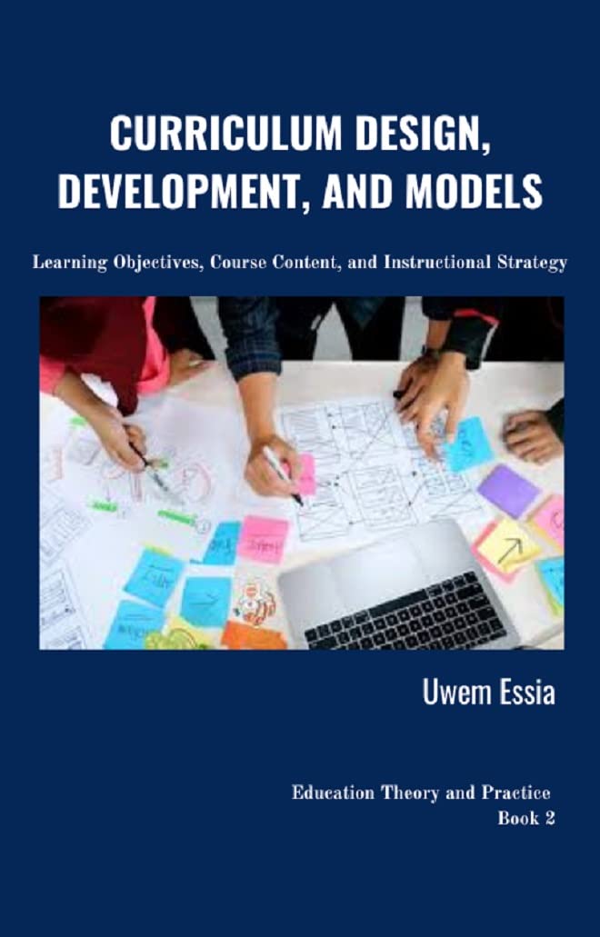 Amazon.com: CURRICULUM DESIGN, DEVELOPMENT, AND MODELS: Learning ...
