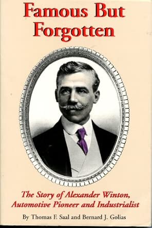 Famous but forgotten: The story of Alexander Winton, automotive pioneer ...