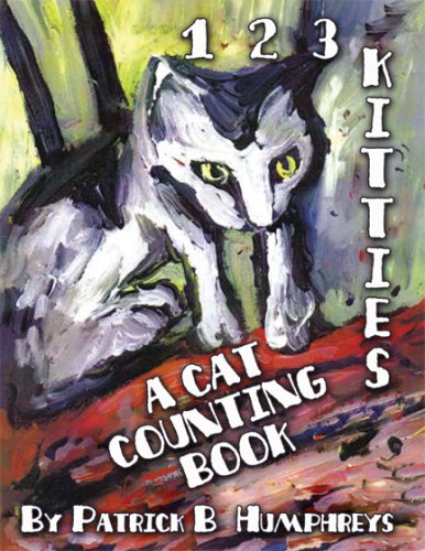 1-2-3 Kitties: A Cat Counting Book: Humphreys, Patrick B ...