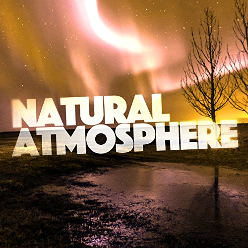 Play Natural Atmosphere by VARIOUS ARTISTS on Amazon Music