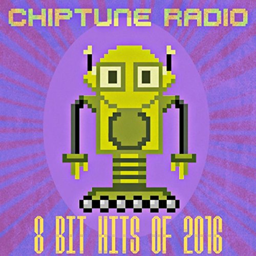 Play 8-bit Hits of 2016 by Chiptune Radio on Amazon Music