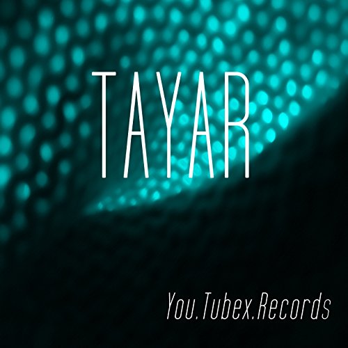 Play Tayar (Tayo DJ) by VARIOUS ARTISTS on Amazon Music