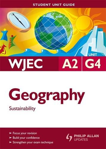 Buy WJEC A2 Geography Unit G4: Sustainability Student Unit Guide (WJEC ...