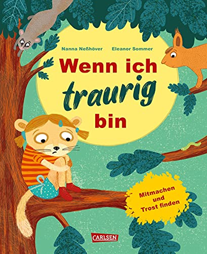 Wenn ich traurig bin: Wenn ich traurig bin | Bilderbuch für Kinder ab 3 ...