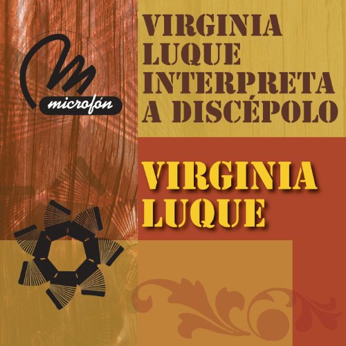 Play Virginia Luque Interpreta a Discépolo by Virginia Luque on Amazon ...