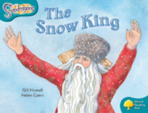 Oxford Reading Tree: Level 9: Snapdragons: The Snow King : Howell, Gill ...