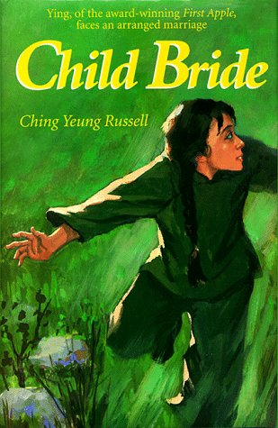 Amazon.com: Child Bride: 9781563977480: Russell, Ching Yeung: Books