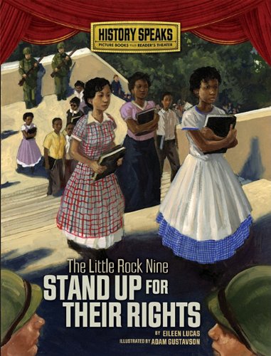 The Little Rock Nine Stand Up for Their Rights (History Speaks: Picture ...