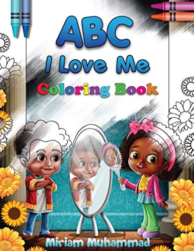 ABC I Love Me Coloring Book: Muhammad, Miriam: 9781709419621: Amazon ...