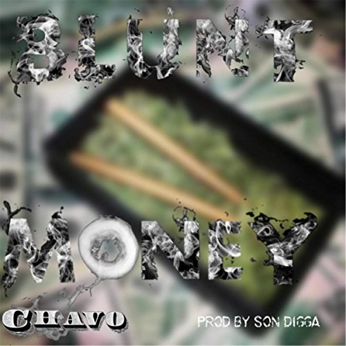 Play Blunt Money by Chavo on Amazon Music Unlimited