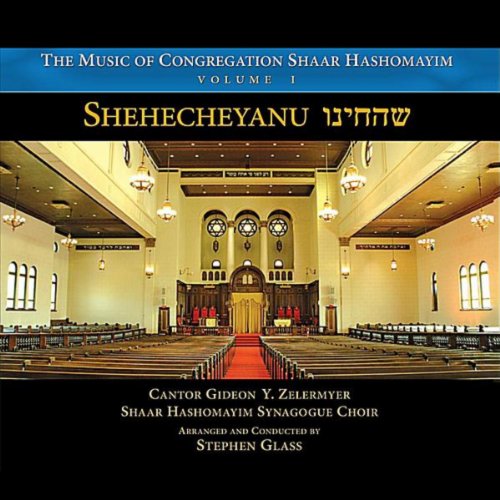 Play The Music of Congregation Shaar Hashomayim, Vol. I: Shehecheyanu ...