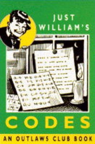 Just William's Codes (Outlaws Club): Richmal Crompton: 9780333620632 ...