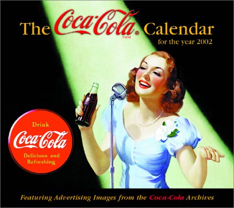 The Coca-Cola 2002 Wall Calendar: Cola, Coca: 9781586253929: Amazon.com ...
