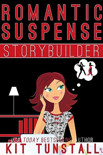 Romantic Suspense Novel Storybuilder: A Guide For Writers (TnT Storybuilders) - Kindle edition ...