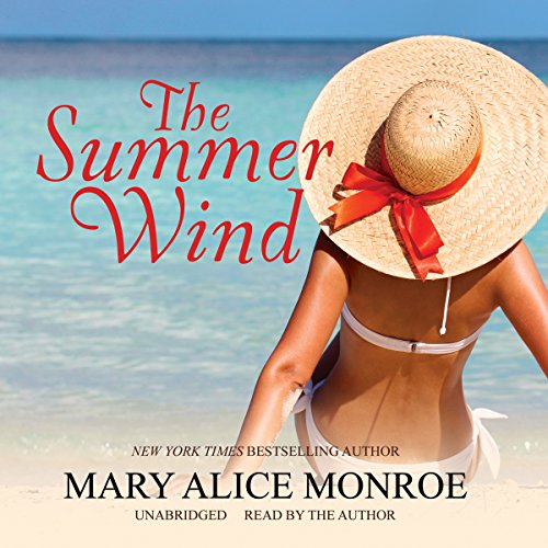 The Summer Wind: The Lowcountry Summer Trilogy, Book 2 (Audio Download): Mary Alice Monroe, Mary ...