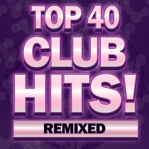 Amazon Music DJ ReMix Factory Top 40 Club Hits Remixed amazon-music-dj-remix-factory-top-40-club-hits-remixed