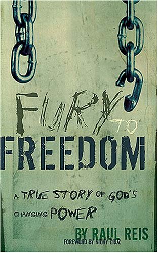 Amazon.com: Fury to Freedom: A True Story of God's Changing Power ...