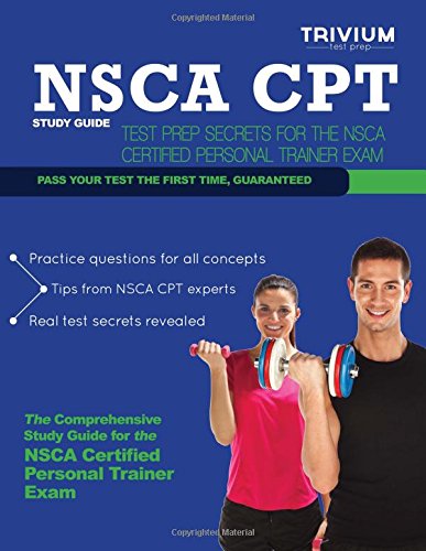 NSCA CPT Study Guide: Test Prep Secrets for the NSCA Certified Personal ...