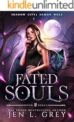 Amazon.com: Fated Souls (Shadow City: Demon Wolf Book 3) eBook : Grey, Jen L., City, Shadow ...