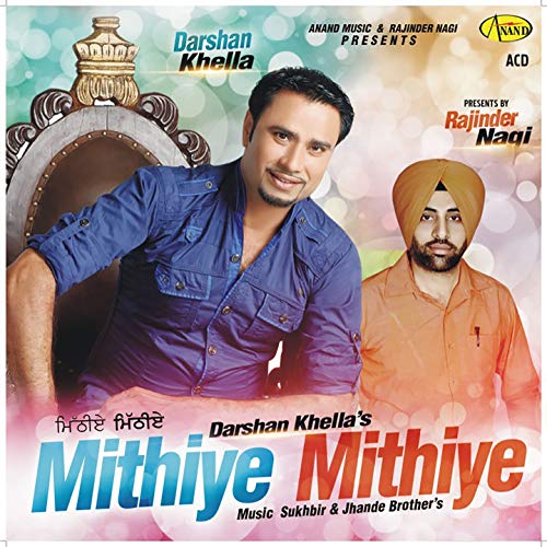Play Mithiye Mithiye by Darshan Khella on Amazon Music