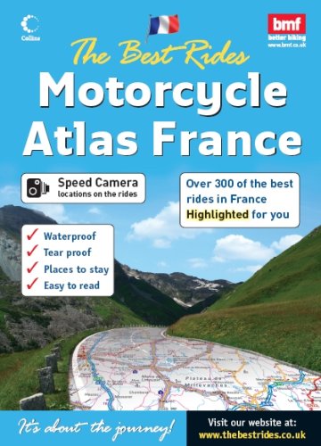 The Best Rides Motorcycle Atlas France (The Best Rides Motorcycle Atlas ...