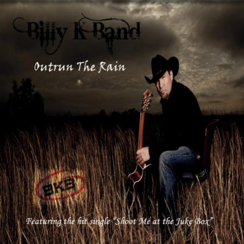 Play Outrun the Rain by Billy K Band on Amazon Music