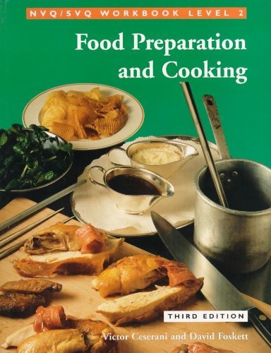 NVQ/SVQ Workbook Level 2: Food Preparation and Cooking : Ceserani ...